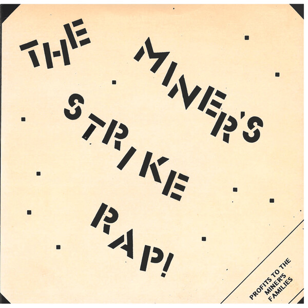 The Miner's Strike Rap by Michael Rosen (Single, Conscious Hip Hop ...
