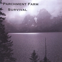 Survival by Parchment Farm (Album): Reviews, Ratings, Credits, Song ...