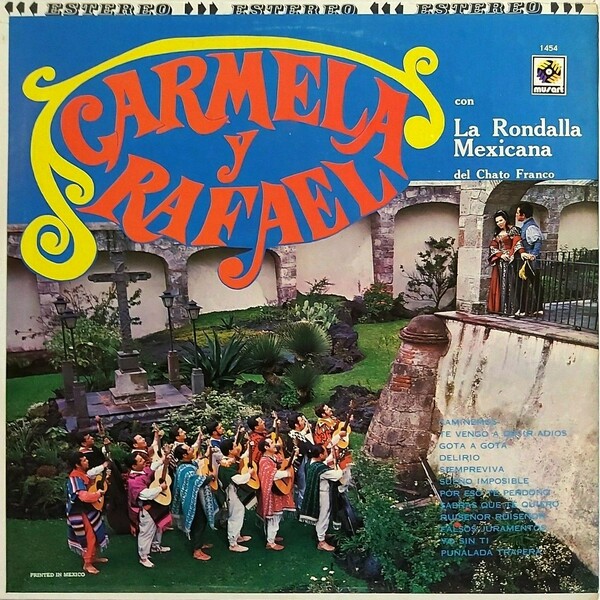 Carmela y Rafael con la Rondalla Mexicana del Chato Franco by Carmela y Rafael (Album): Reviews ...