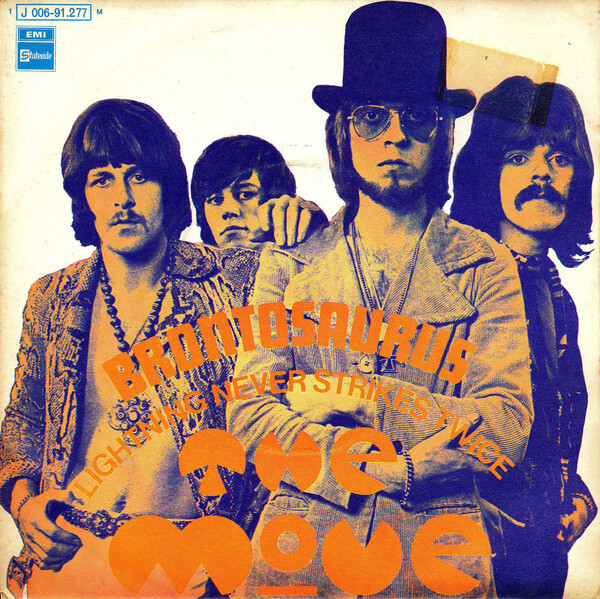 Brontosaurus / Lightning Never Strikes Twice by The Move (Single ...