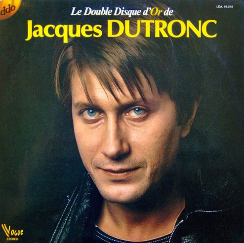 Le double disque d'or de Jacques Dutronc by Jacques Dutronc ...