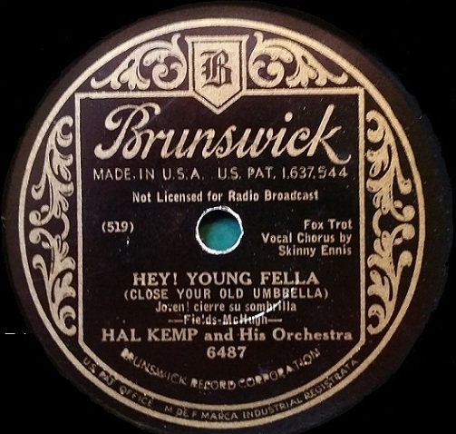 Hey! Young Fella / It's All My Fault by Hal Kemp and His Orchestra ...