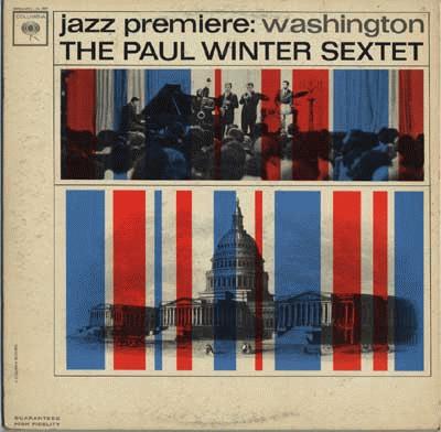 Jazz Premiere: Washington by The Paul Winter Sextet (Album, Hard Bop ...