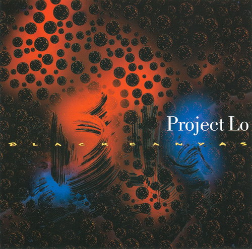 Black Canvas by Project Lo (Album, Progressive Rock): Reviews, Ratings ...