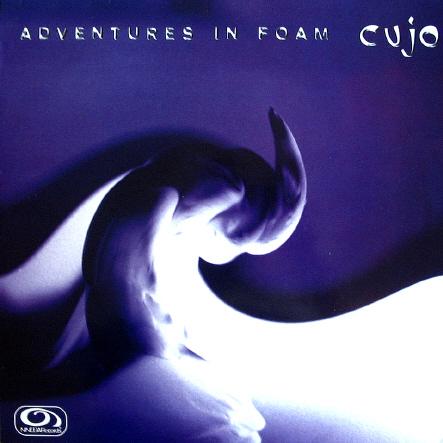 Adventures in Foam by Cujo (Album, Nu Jazz): Reviews, Ratings, Credits ...