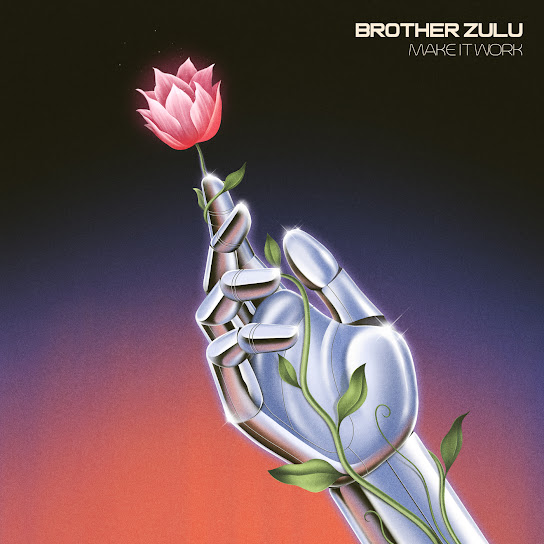 Make It Work by Brother Zulu (Single): Reviews, Ratings, Credits, Song ...