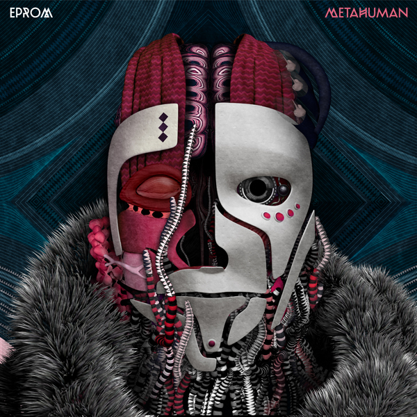 Metahuman by EPROM (Album, Wonky): Reviews, Ratings, Credits, Song list ...