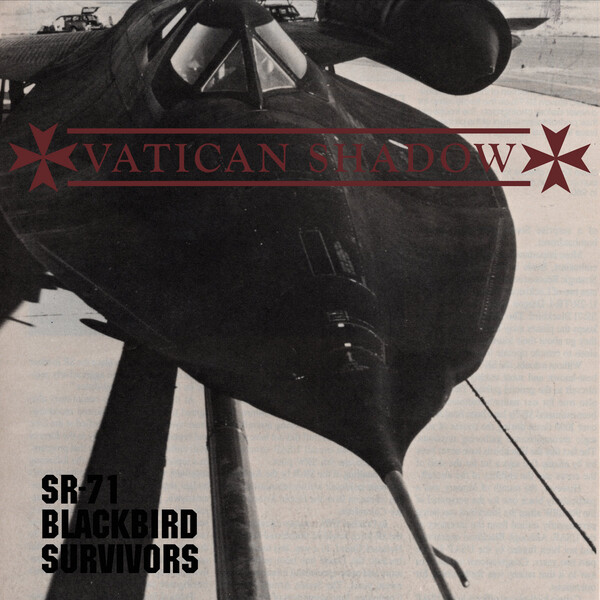SR-71 Blackbird Survivors by Vatican Shadow (Album, Industrial Techno ...