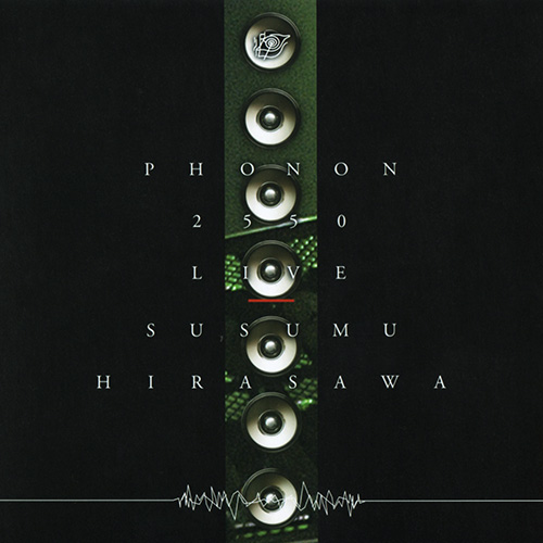 PHONON2550 LIVE by 平沢進 [Susumu Hirasawa] (Album, Electropop): Reviews, Ratings, Credits, Song ...