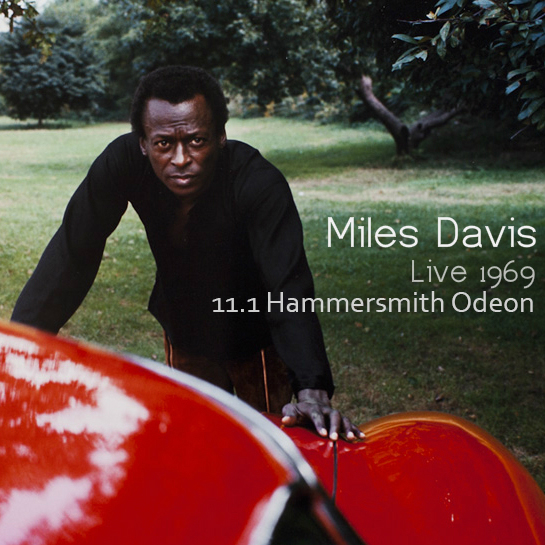 1969/11/1 Hammersmith Odeon, London by Miles Davis (Bootleg): Reviews ...