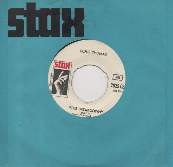 The Breakdown (Part 1) / The World is Round by Rufus Thomas (Single ...