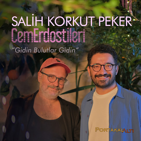 Gidin Bulutlar Gidin by Salih Korkut Peker & Cem Erdost İleri (Single ...