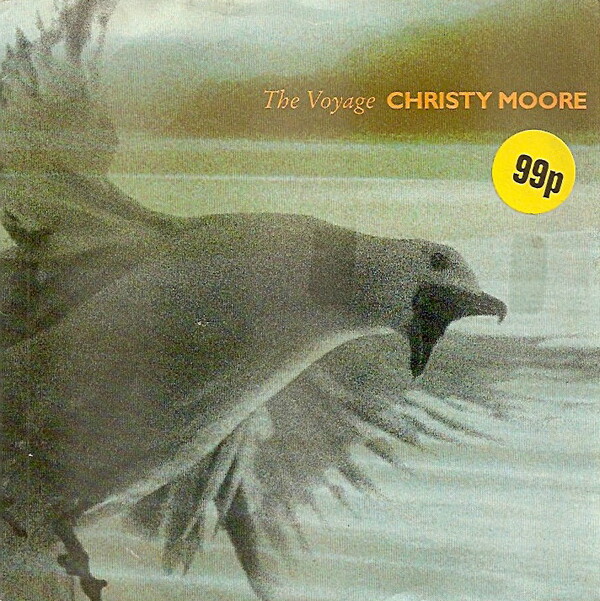 The Voyage / Joxer Goes to Stuttgard by Christy Moore (Single; WEA; YZ ...