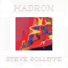 Hadron by Steve Jolliffe (Album, Progressive Electronic): Reviews ...