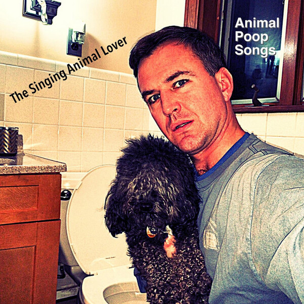 Animal Poop Songs by The Singing Animal Lover (Album): Reviews, Ratings ...