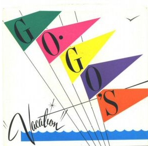 Vacation / Beatnik Beach by Go-Go's (Single, New Wave): Reviews ...