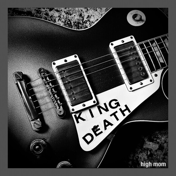 High Mom by King Death (Album): Reviews, Ratings, Credits, Song list ...
