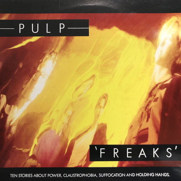 Freaks by Pulp (Album, Post-Punk): Reviews, Ratings, Credits, Song list ...