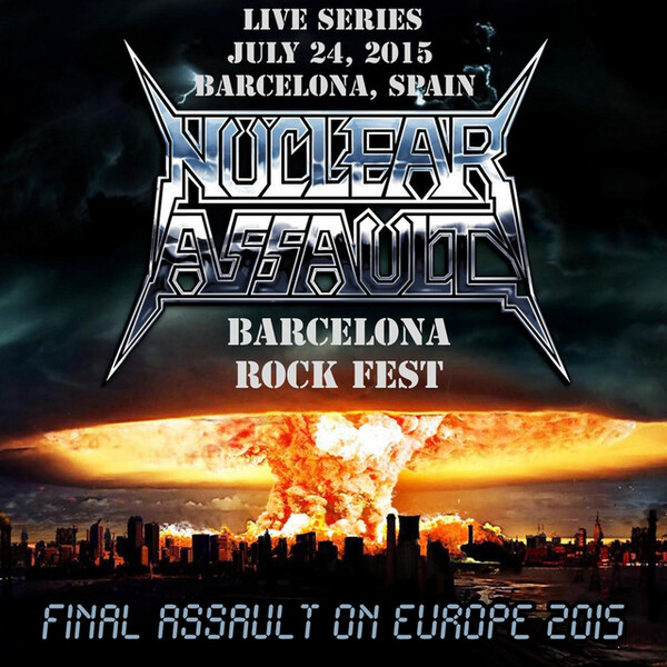 Live in Barcelona, Spain by Nuclear Assault (Album): Reviews, Ratings ...
