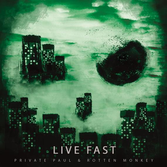 Live Fast by Private Paul & Rotten Monkey (EP, Hip Hop): Reviews ...