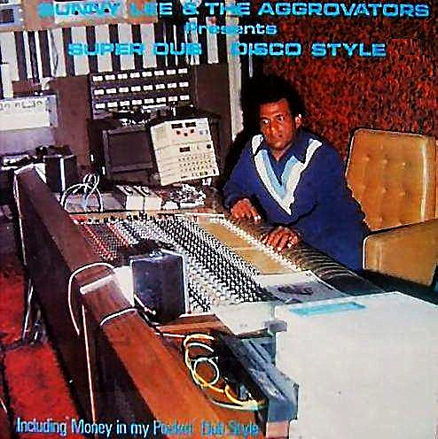 Super Dub Disco Style by Bunny Lee & The Aggrovators (Album, Dub ...