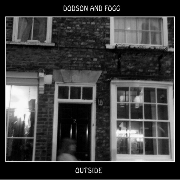 Outside by Dodson and Fogg (Album; Wisdom Twin): Reviews, Ratings ...