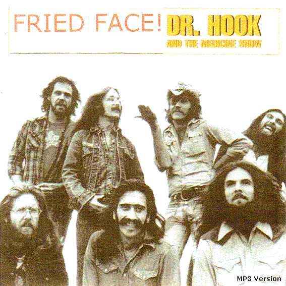 Fried Face by Dr. Hook (Bootleg): Reviews, Ratings, Credits, Song list ...