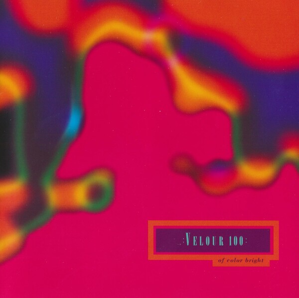 Of Color Bright by Velour 100 (Album, Dream Pop): Reviews, Ratings ...