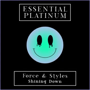Shining Down by Force & Styles (Single; Essential Platinum): Reviews ...