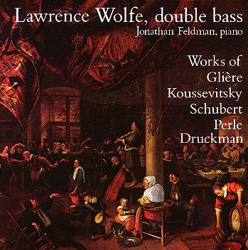 Glière / Koussevitsky / Schubert / Perle / Druckman by Lawrence Wolfe ...