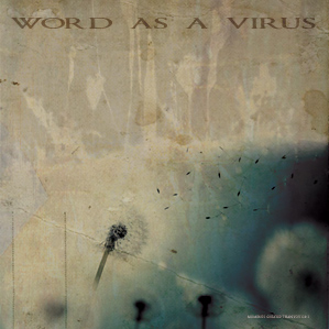 Moments Greater Than You or I by Word as a Virus (Album, Sludge Metal ...