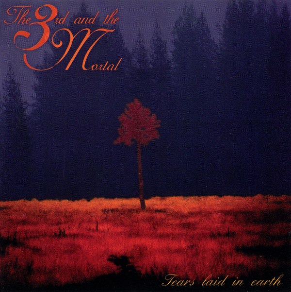 Tears Laid in Earth by The 3rd and the Mortal (Album, Doom Metal ...