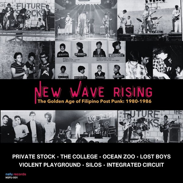 New Wave Rising - The Golden Age of Filipino Post Punk: 1980-1986 by ...