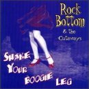 Shake Your Boogie Leg by Rock Bottom & The Cutaways (Album): Reviews, Ratings, Credits, Song ...