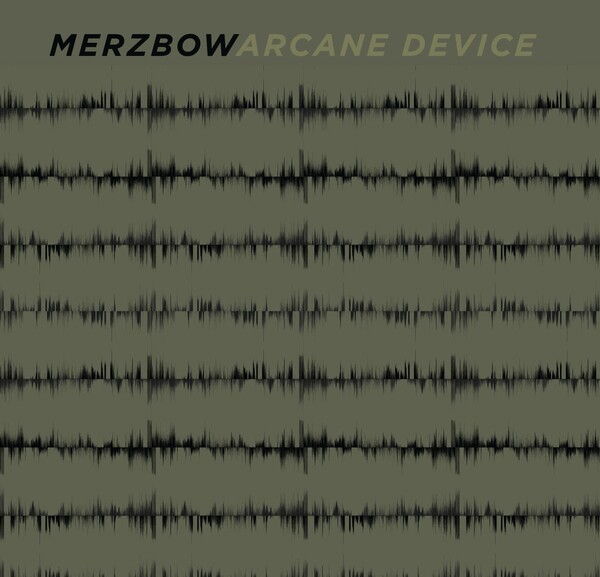 Merzbow + Arcane Device by Merzbow + Arcane Device (Album; Important ...