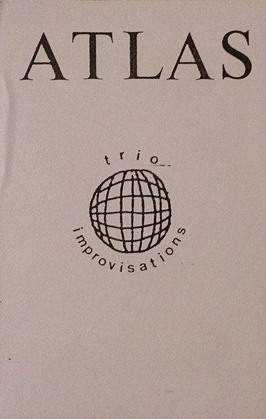 Trio Improvisations by Atlas (Album, Avant-Garde Jazz): Reviews ...