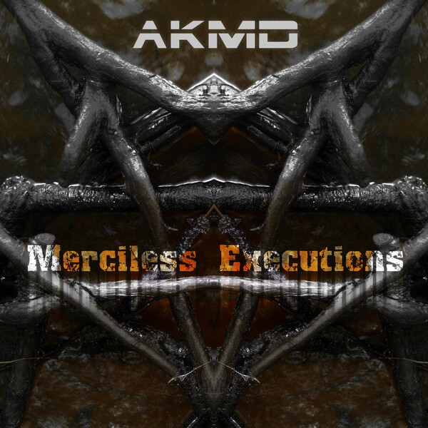 Merciless Executions by AkMD (Album): Reviews, Ratings, Credits, Song list - Rate Your Music