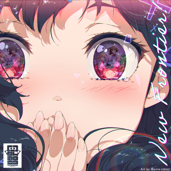 New Frontier! by 電音部 [Denonbu], 石濱翔 [Kakeru Ishihama], 日高零奈 [Reina ...
