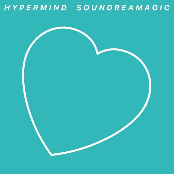 Soundreamagic by Hypermind (Album): Reviews, Ratings, Credits, Song list - Rate Your Music