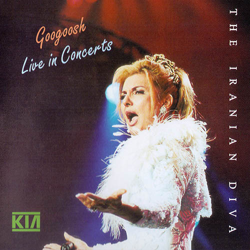 Live in Concerts: The Iranian Diva by Googoosh (Album, Persian Pop ...