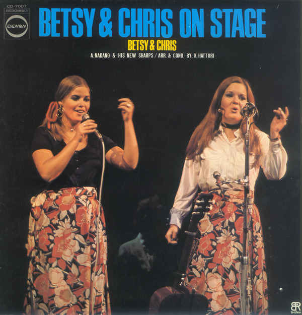 Betsy & Chris on Stage by Betsy & Chris (Album; Denon; CD-7007 ...