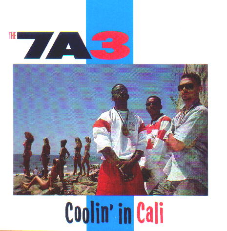 Coolin' in Cali by The 7A3 (Album; Geffen; GHS 24209): Reviews, Ratings ...