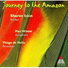 Journey to the Amazon by Sharon Isbin, Paul Winter & Thiago de Mello ...