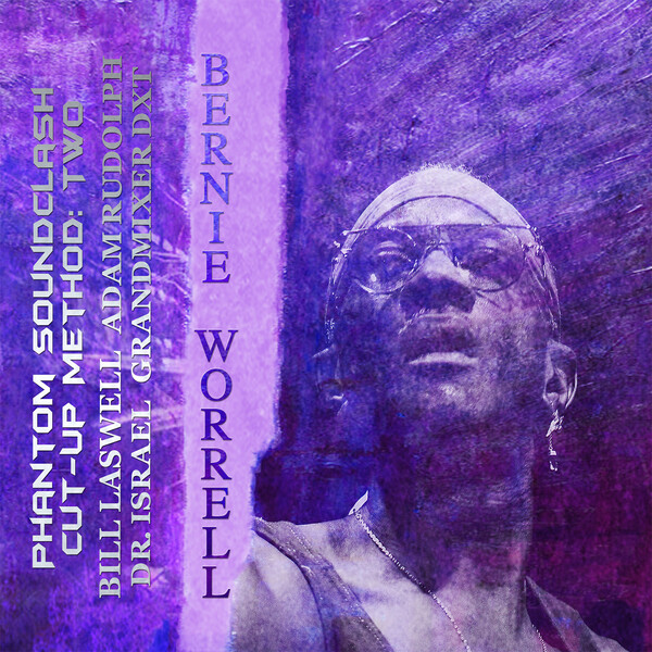 Phantom Soundclash Cut-Up Method: Two by Bernie Worrell (Album ...