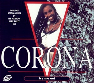 Try Me Out by Corona (Single, Eurodance): Reviews, Ratings, Credits ...