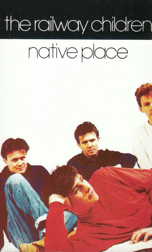 Native Place by The Railway Children (Album; Virgin; TCV 2627): Reviews, Ratings, Credits, Song ...