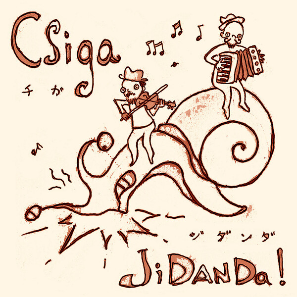 Csiga Jidanda! by Csiga Jidanda! (Album, Avant-Folk): Reviews, Ratings ...