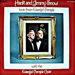 Live From Evangel Temple by Hank and Jimmy Snow (Album): Reviews ...