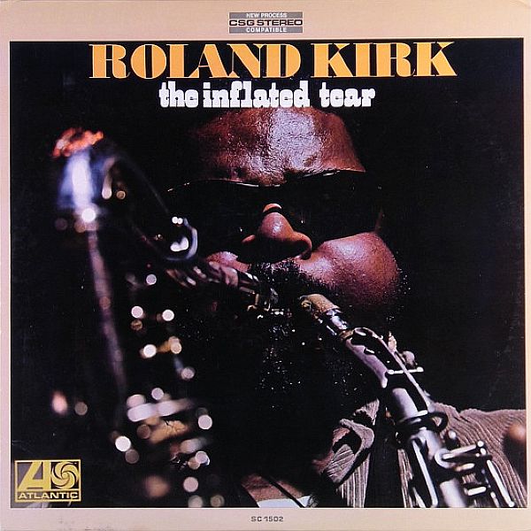 Rahsaan Roland Kirk Albums: songs, discography, biography, and ...