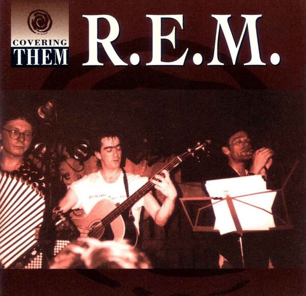 Covering Them by R.E.M. (Bootleg): Reviews, Ratings, Credits, Song list ...